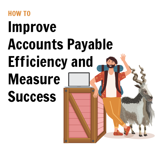 Accounts Payable Process Improvements, and the Metrics to Help Measure ...